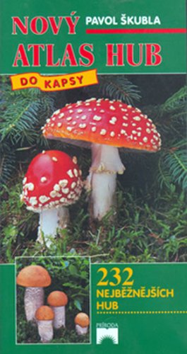 Nový atlas hub do kapsy - Pavol Škubla | Knihy LUXOR