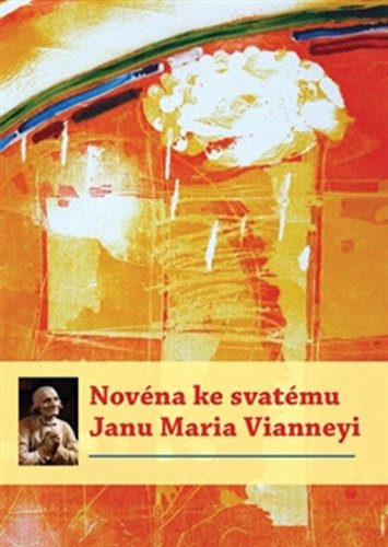 Novéna ke svatému Janu Maria Vianneyi - Michal Altrichter | Knihy LUXOR