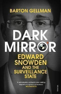 Dark Mirror : Edward Snowden and the Surveillance State - Blog ...