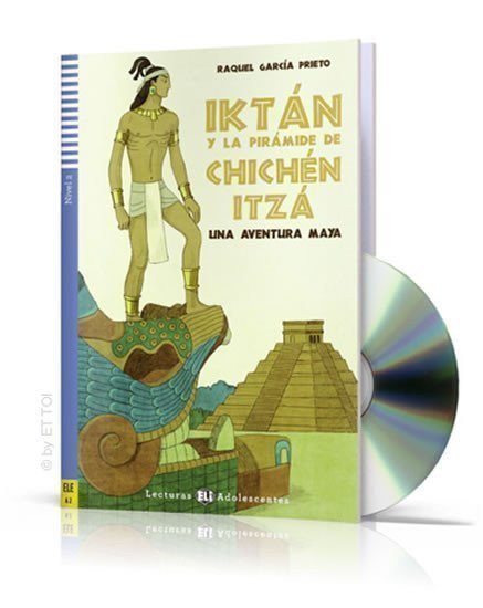 Lecturas ELI Adolescentes 2/A2: Iktán y la pirámide de Chichén Itzá ...